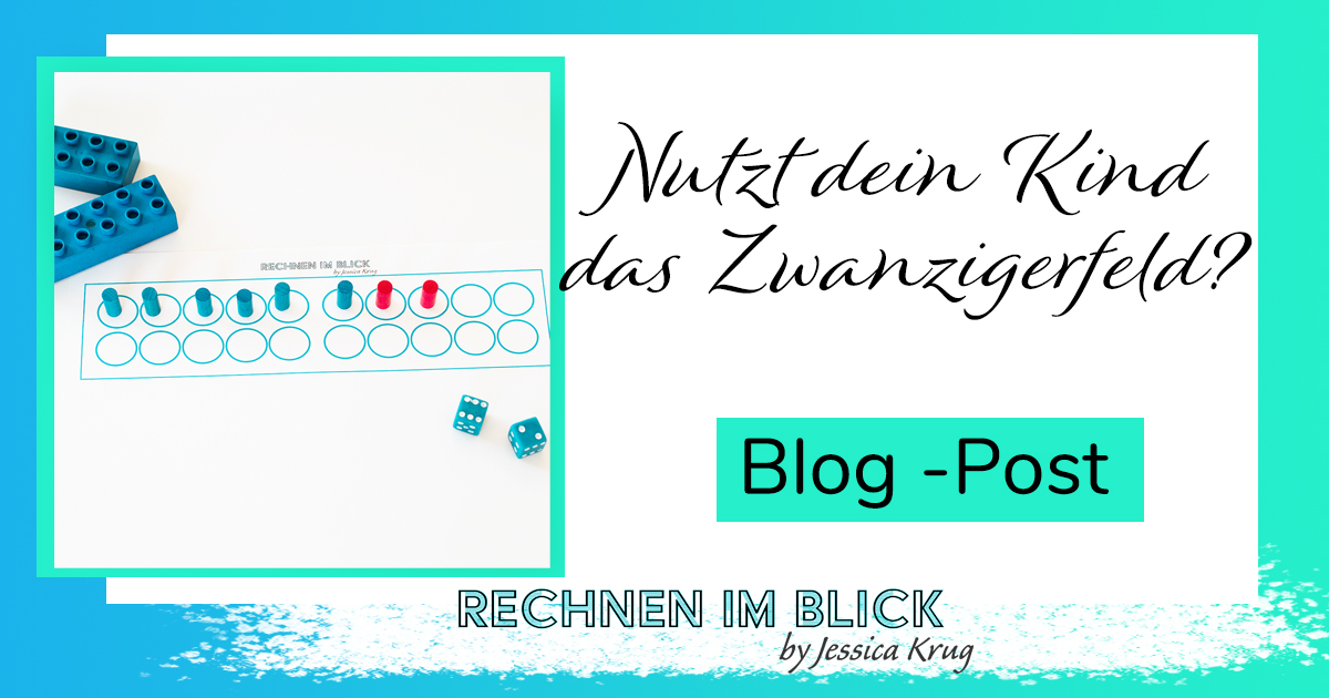 Nutzt dein Kind das Zwanzigerfeld? | Rechnen im Blick